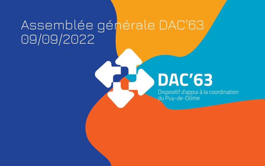 DAC63, dispositif d'appui à la coordination Puy-de-Dôme | DAC63 Puy-de-dôme